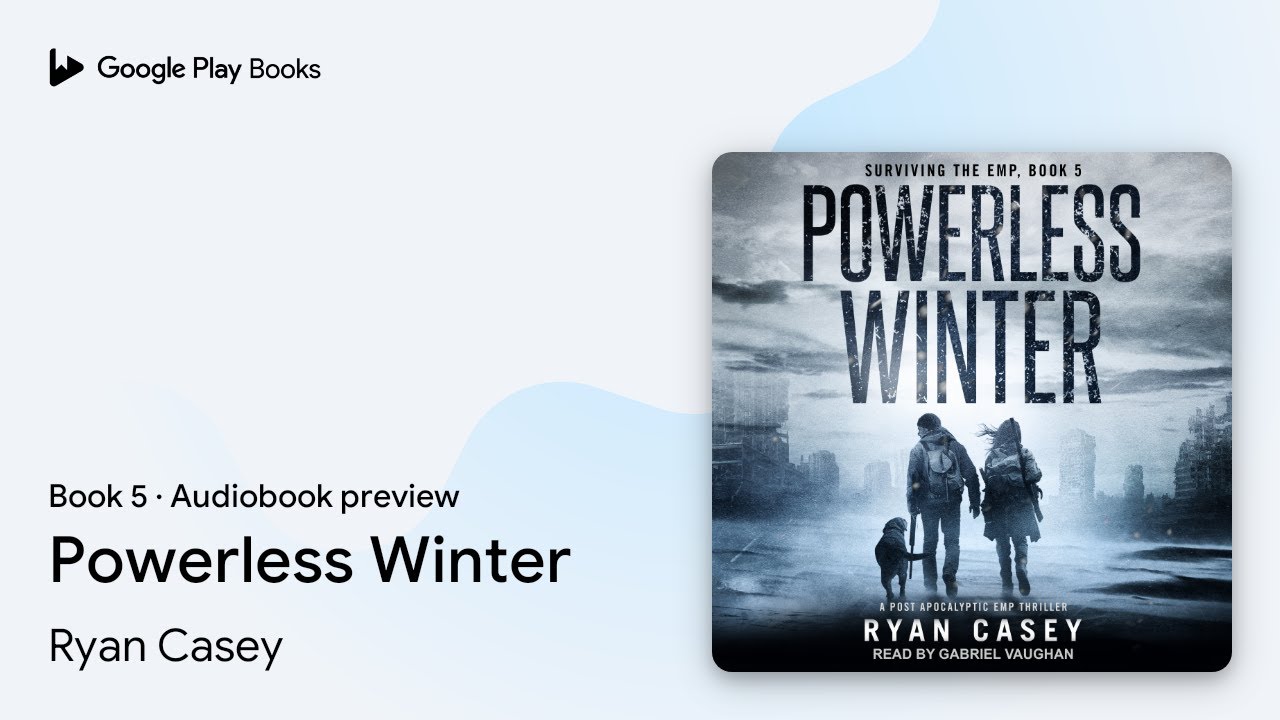 Powerless Winter Book 5 by Ryan Casey · Audiobook preview - YouTube