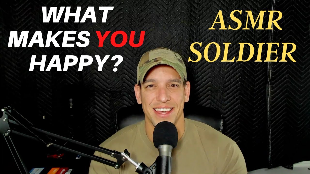 ASMR Deep Voice | Find Your Happiness | ASMR SOLDIER - YouTube