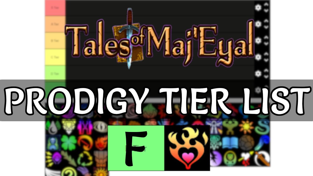 Tales of Maj'Eyal - Prodigy Tier List - YouTube