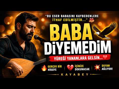 BABA DİYEMEDİM💔 | Babasını Küçük Yaşta Kaybedenlere”  💔 abonemizin istek şarkısı 💔@kayabeykemaloglu