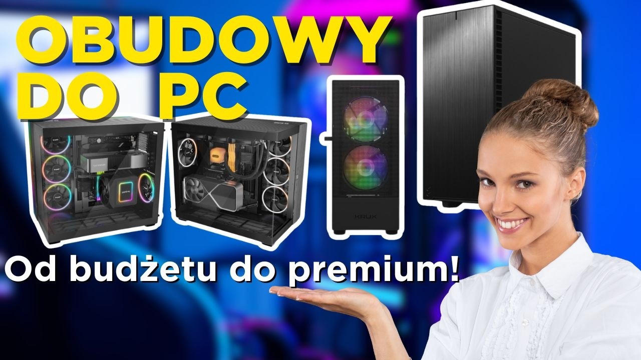 Jaką obudowę do komputera wybrać? Najlepsze obudowy komputerowe 2025 ...