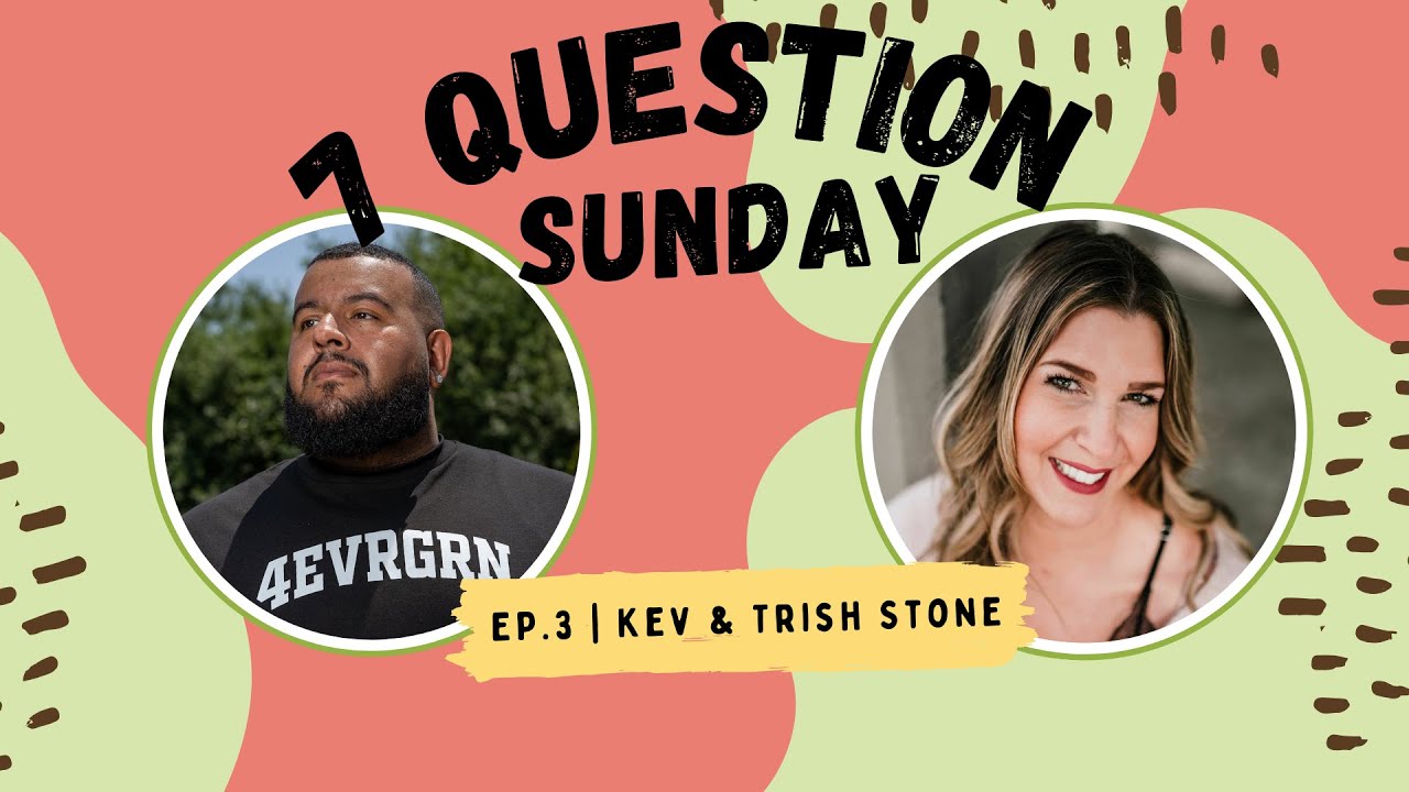 Ep3. | 7 Question Sunday w Kev & Trish Stone - YouTube