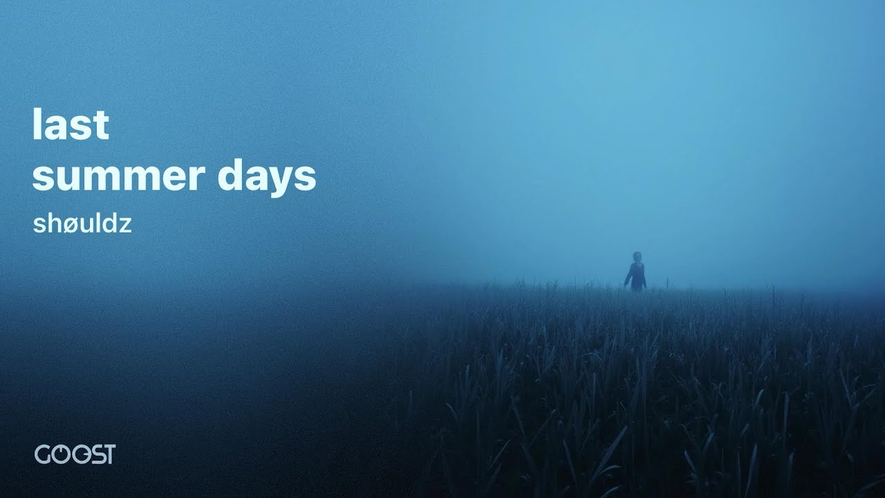 shøuldz - last summer days - YouTube