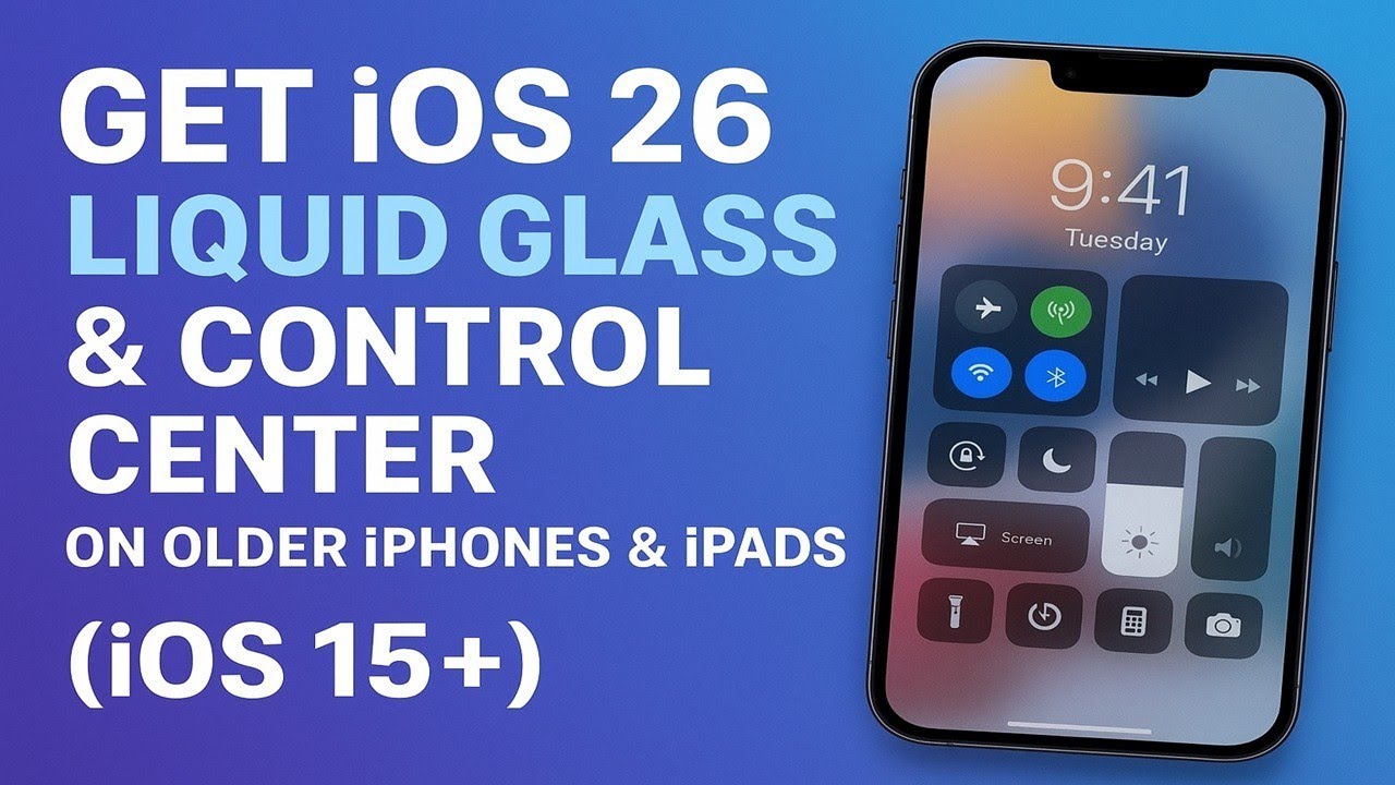 How to get iOS 26 Liquid Glass & Control Center on Older iPhones ...