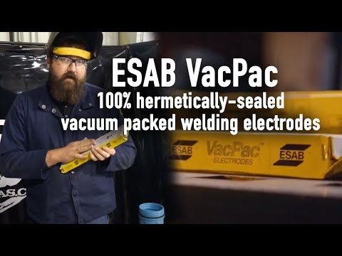 ESAB VacPac 7018 Hermetically-sealed, vacuum packed electrodes - save ...
