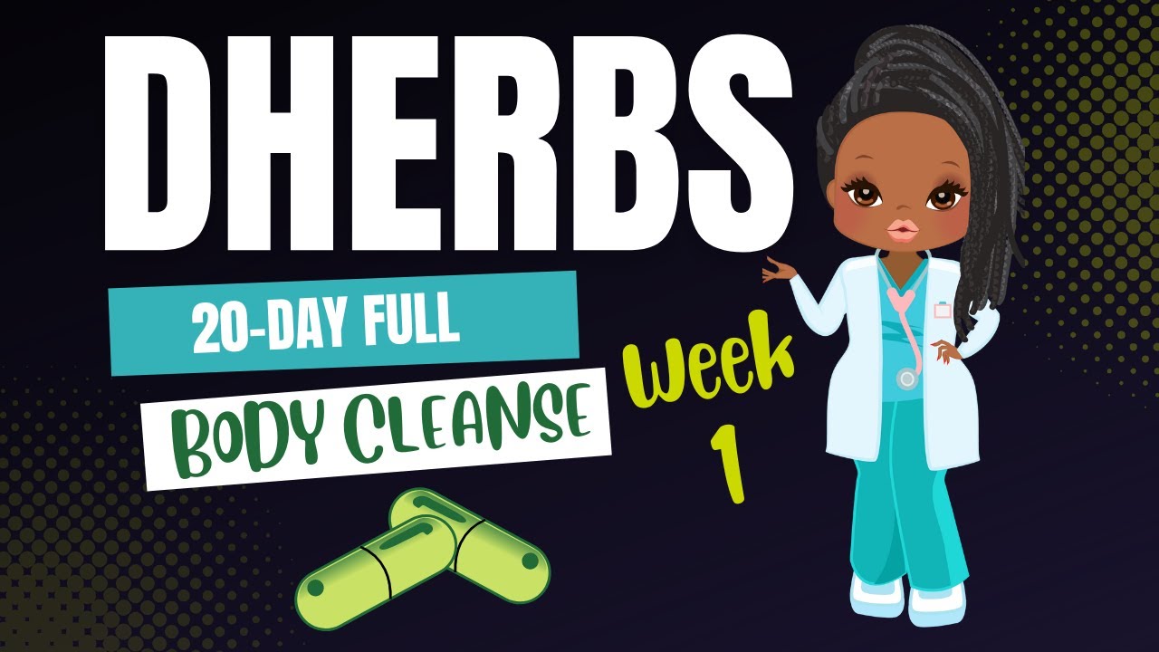 Dherbs 20 Day Full Body Cleanse Instructions