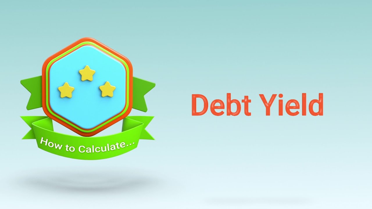 Real Estate Investment Calculations - Debt Yield - YouTube