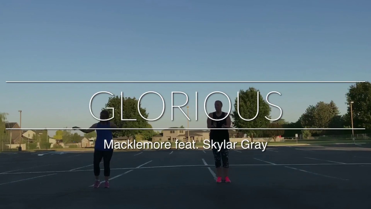 Glorious | Macklemore feat. Skylar Grey | Cardio Dance Fitness - YouTube