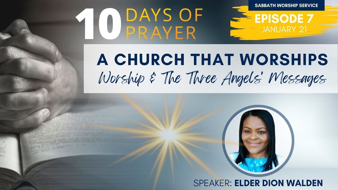 Back to the Altar Episode 7: Worship and the Three Angel's Message ...