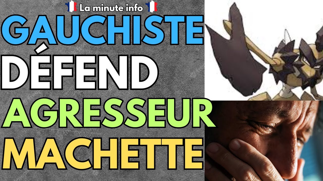 CETTE GAUCHISTE DÉFEND SON AGRESSEUR QUI A VOULU LA T* AVEC UNE ...