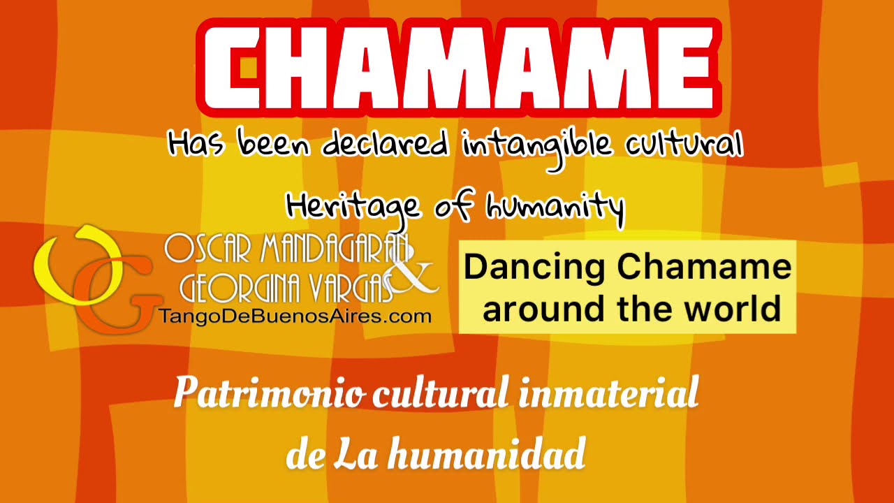 Dancing CHAMAME around the World Argentine Folk dance intangible ...