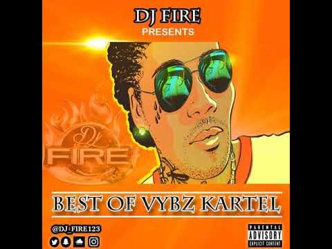 BEST OF VYBZ KARTEL DANCEHALL MIX - DJ FIRE - YouTube