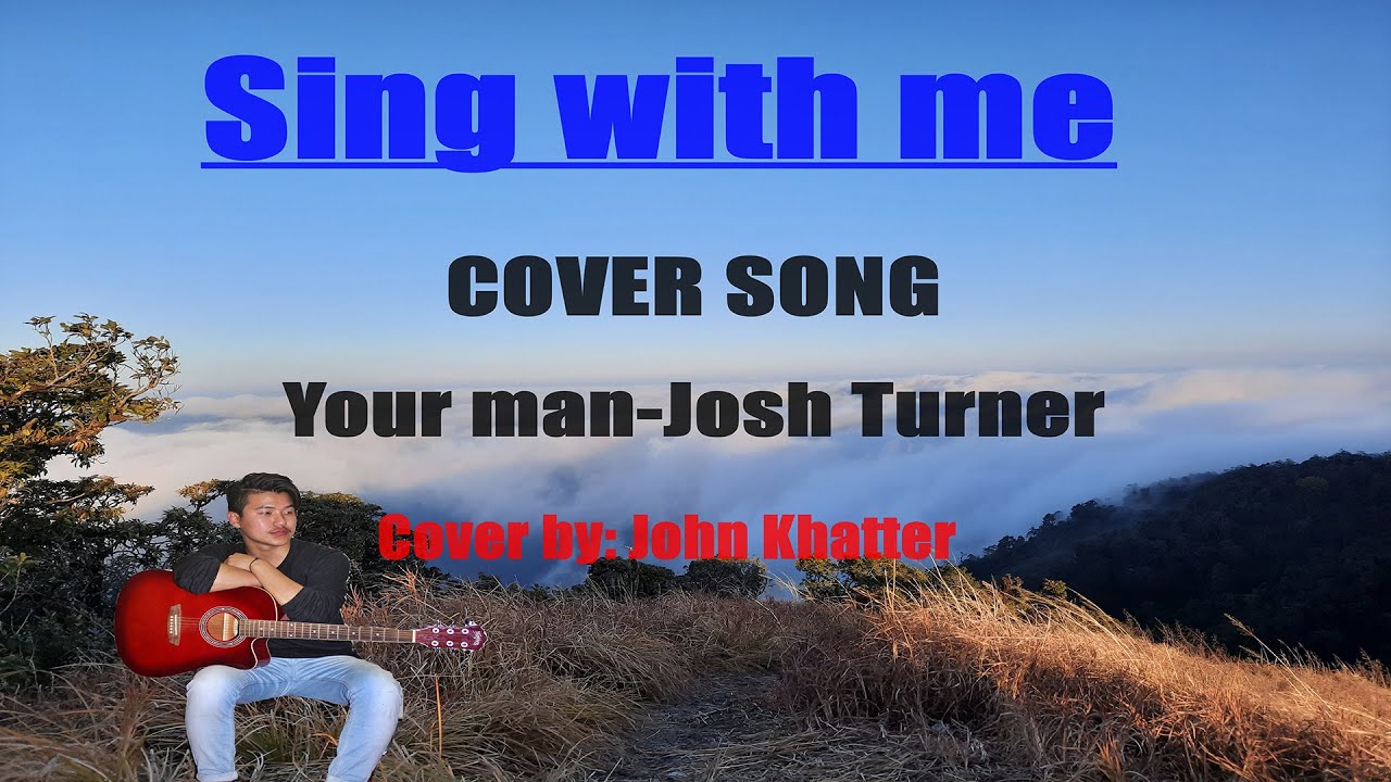 Josh Turner - Your Man Cover by John Khatter | SuzymoTV - YouTube