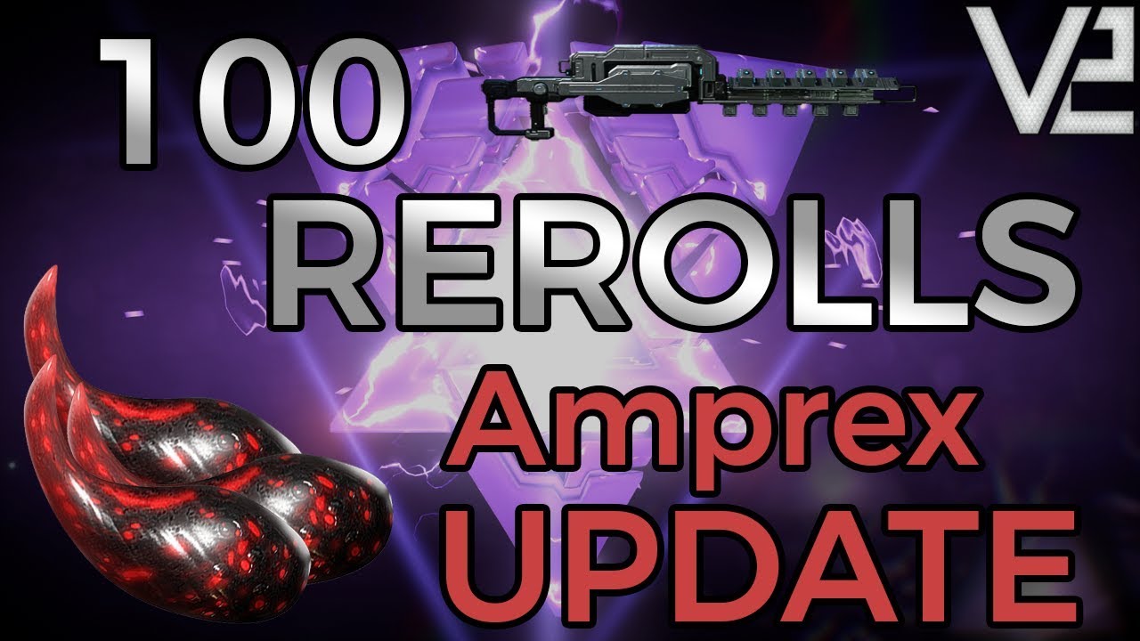 Warframe - 100 Rerolls: Amprex Riven Update! - YouTube