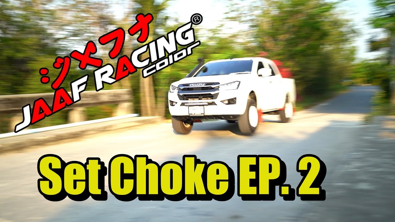 Set Choke EP 2 by JAAF Auto Tire |4K [Jaaf Racing] - YouTube