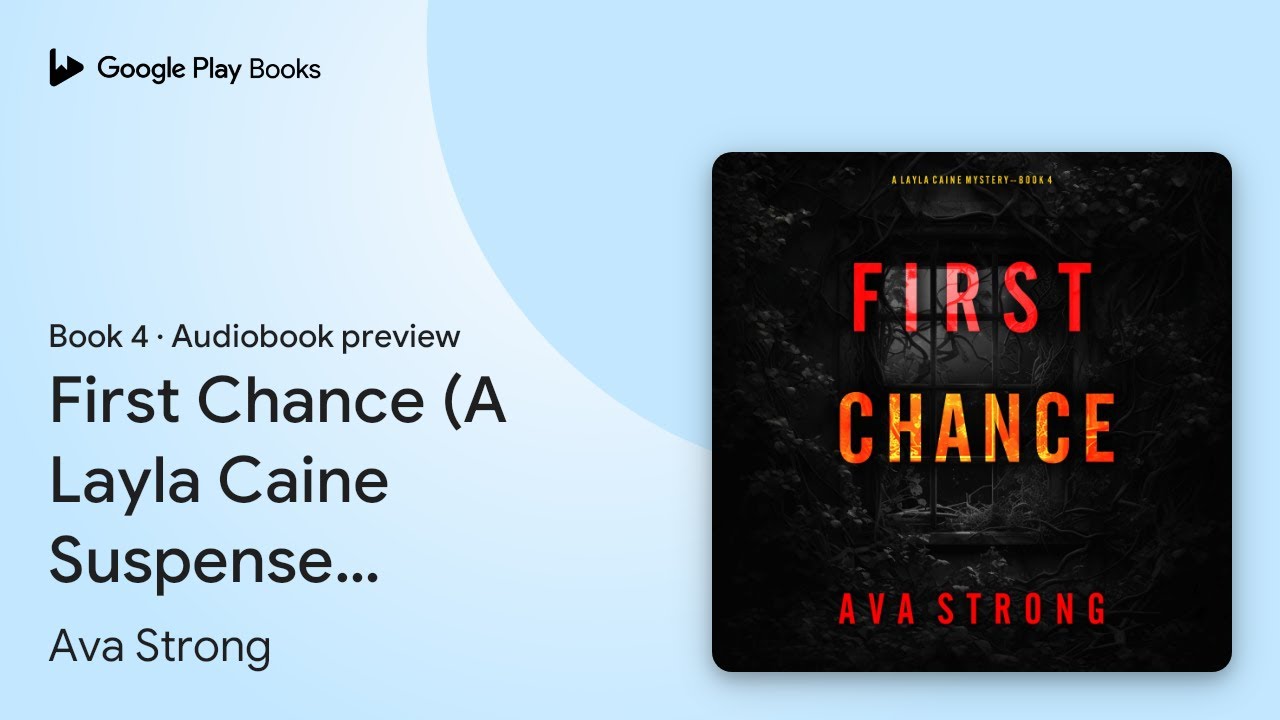 First Chance (A Layla Caine Suspense… Book 4 by Ava Strong · Audiobook ...