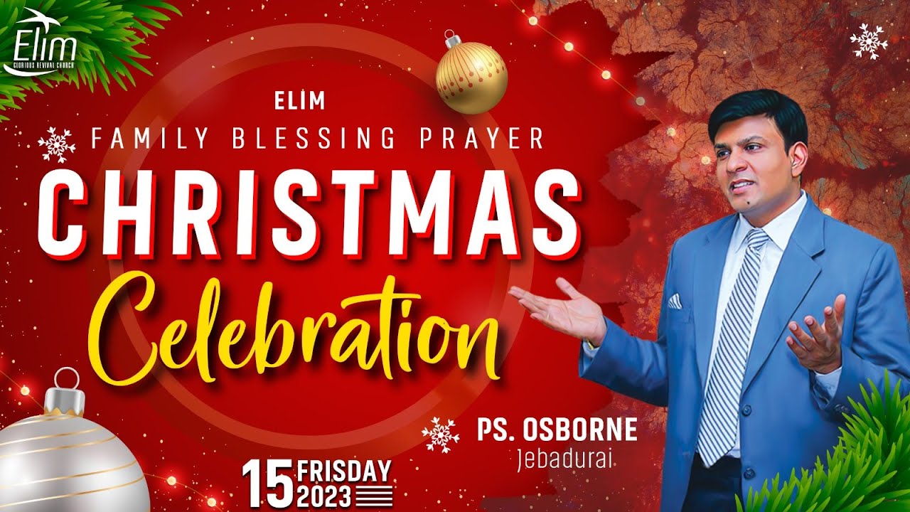 CHRISTMAS CELEBRATION FAMILY BLESSING PRAYER 🔴LIVE || Ps.OSBORNE ...