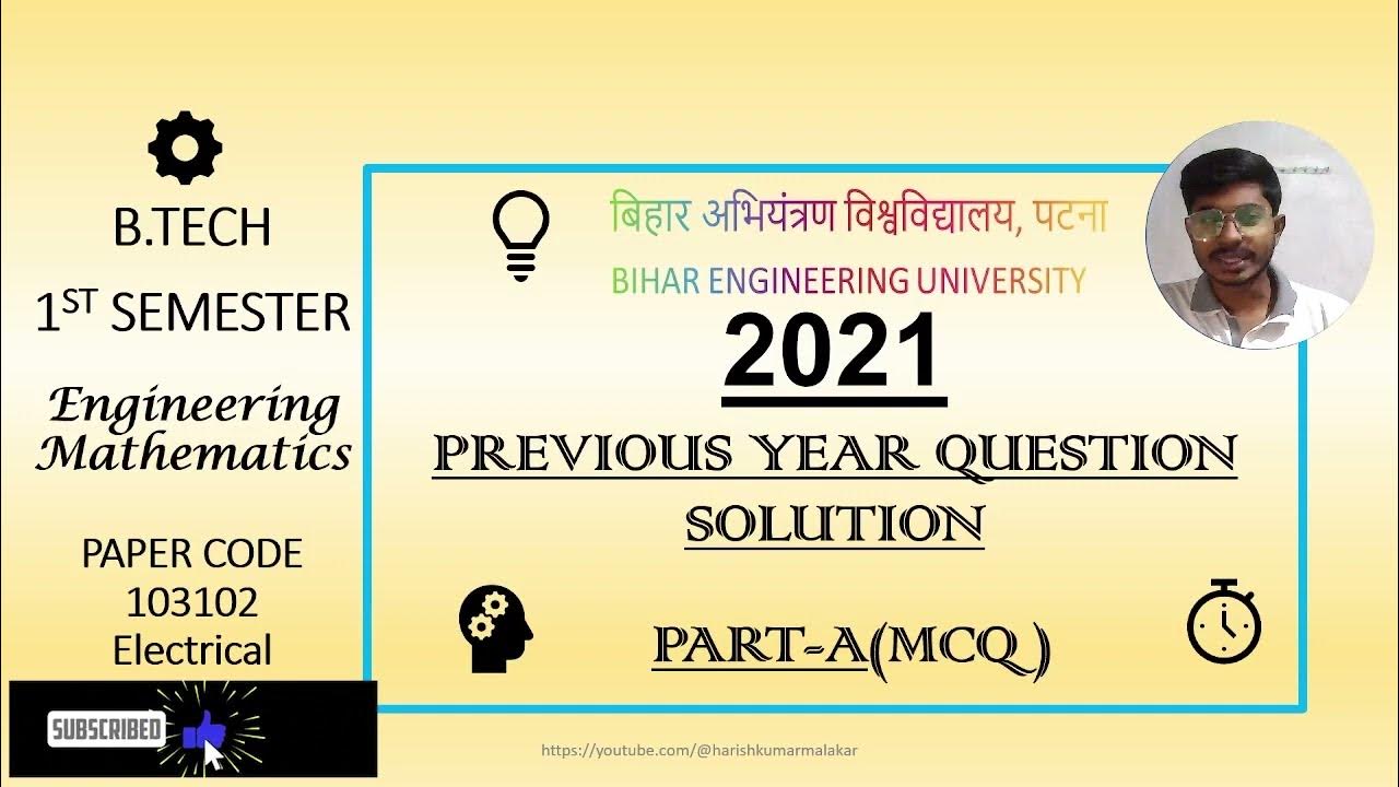 Btech 1st semester Engineering Mathematics AKU pyq 2021 || Solution | Part A (MCQ) | Code ...