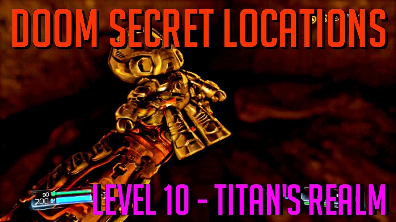DOOM 2016 Secrets & Collectibles - Level 10 - Titan's Realm - YouTube