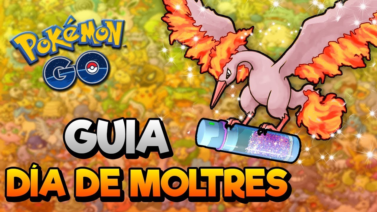 GUÍA PARA EL DÍA DE MOLTRES: COUNTER, IV'S, CLIMA, CP MAX... Pokémon GO ...