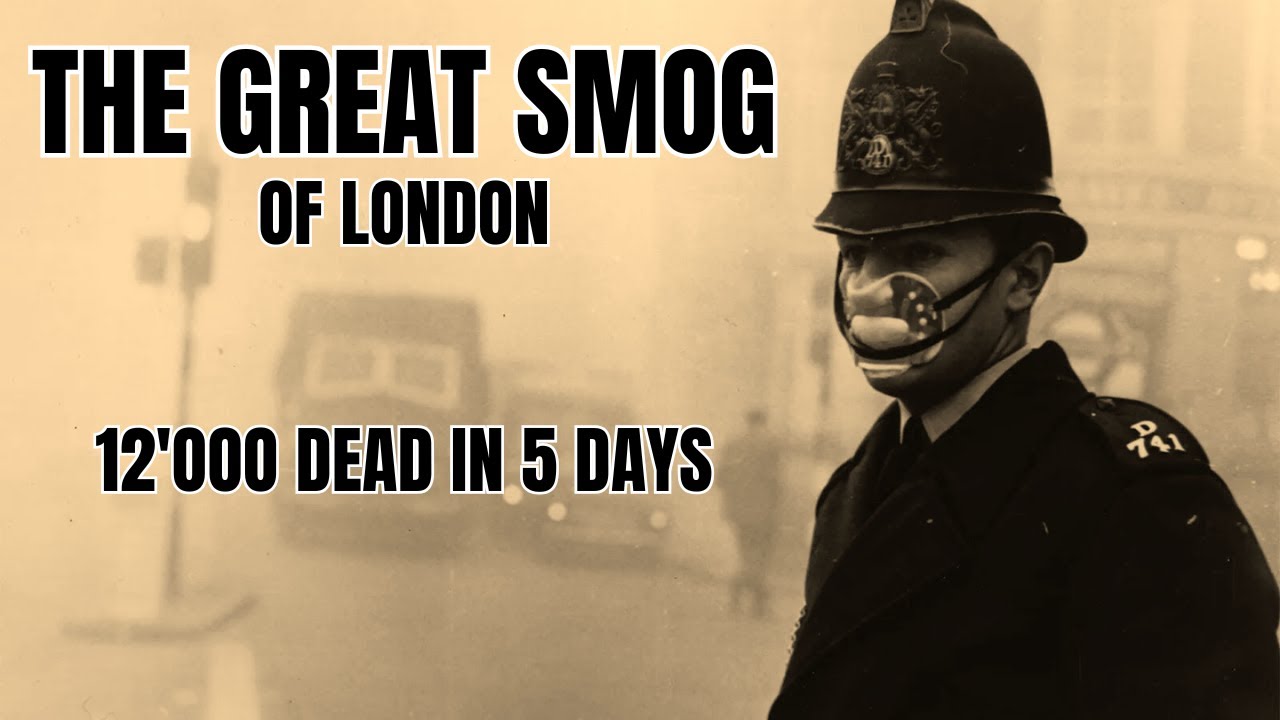 The Great Smog Disaster That Hit London In 1952 - YouTube