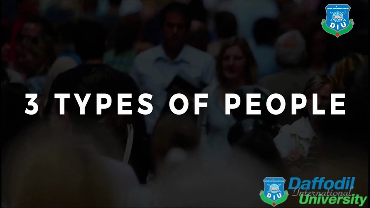 Three Types of People in Our Life - YouTube