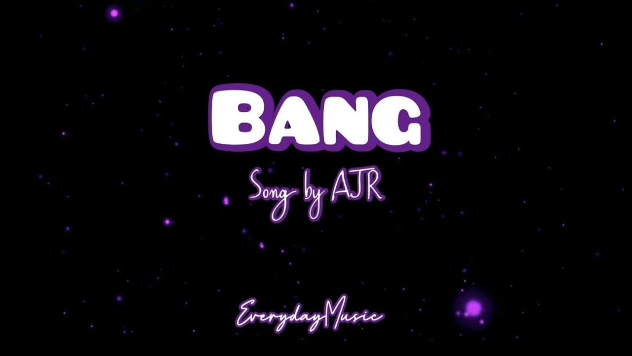 (1 Hour Lyrics) Bang! - AJR - YouTube