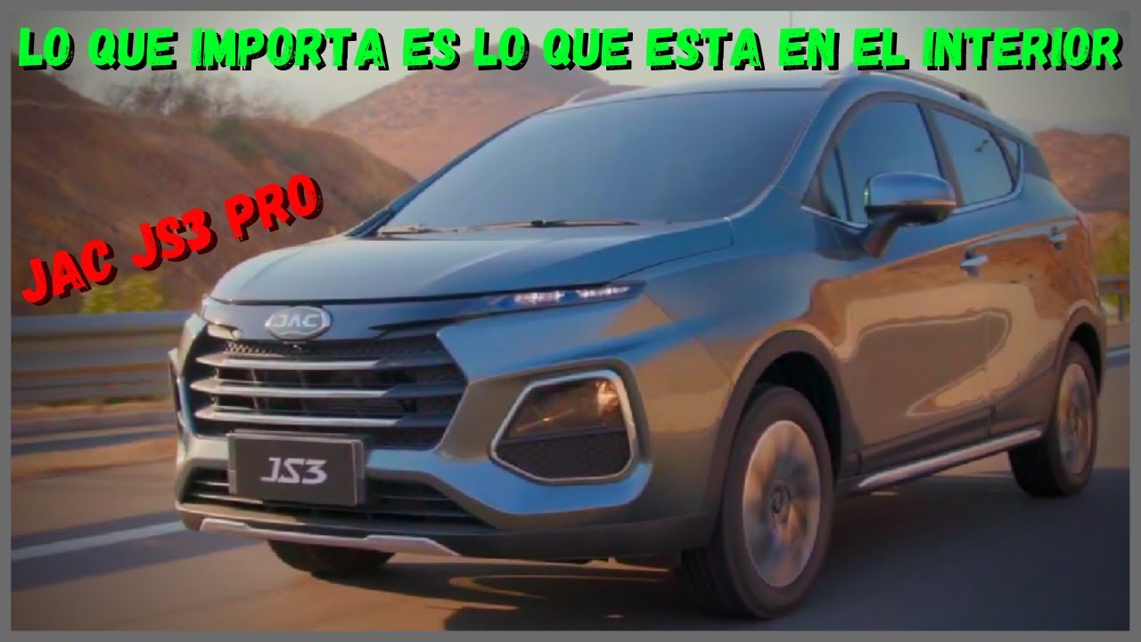 JAC JS3 PRO VERSIONES, PRECIOSY OPINION - YouTube