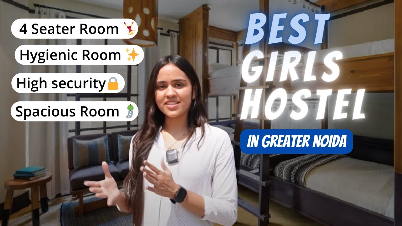 Girls Hostel Near Galgotias University Greater Noida || Sharda University || NIU || GL Bajaj ...
