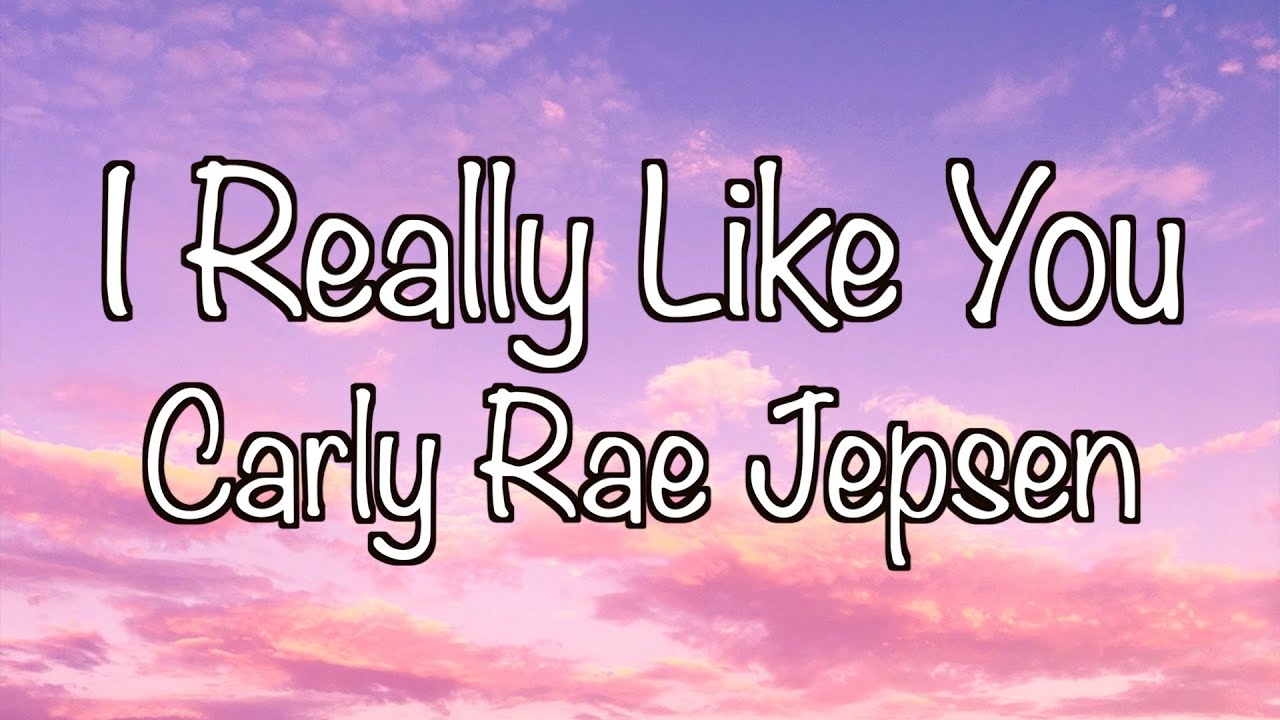 Carly Rae Jepsen - I Really Like You (Lyrics) - YouTube