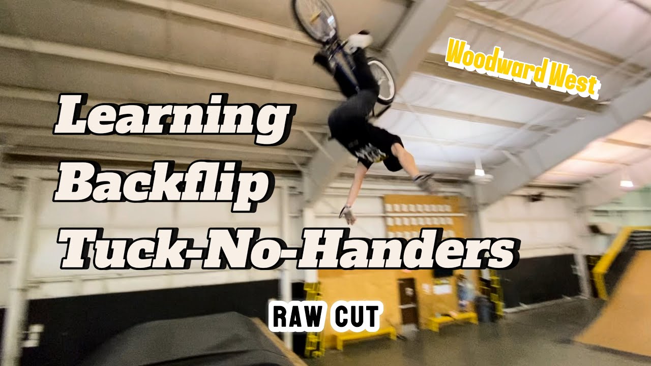 RAW CUT: Learning Backflip Tuck-No-Handers at Woodward West - YouTube