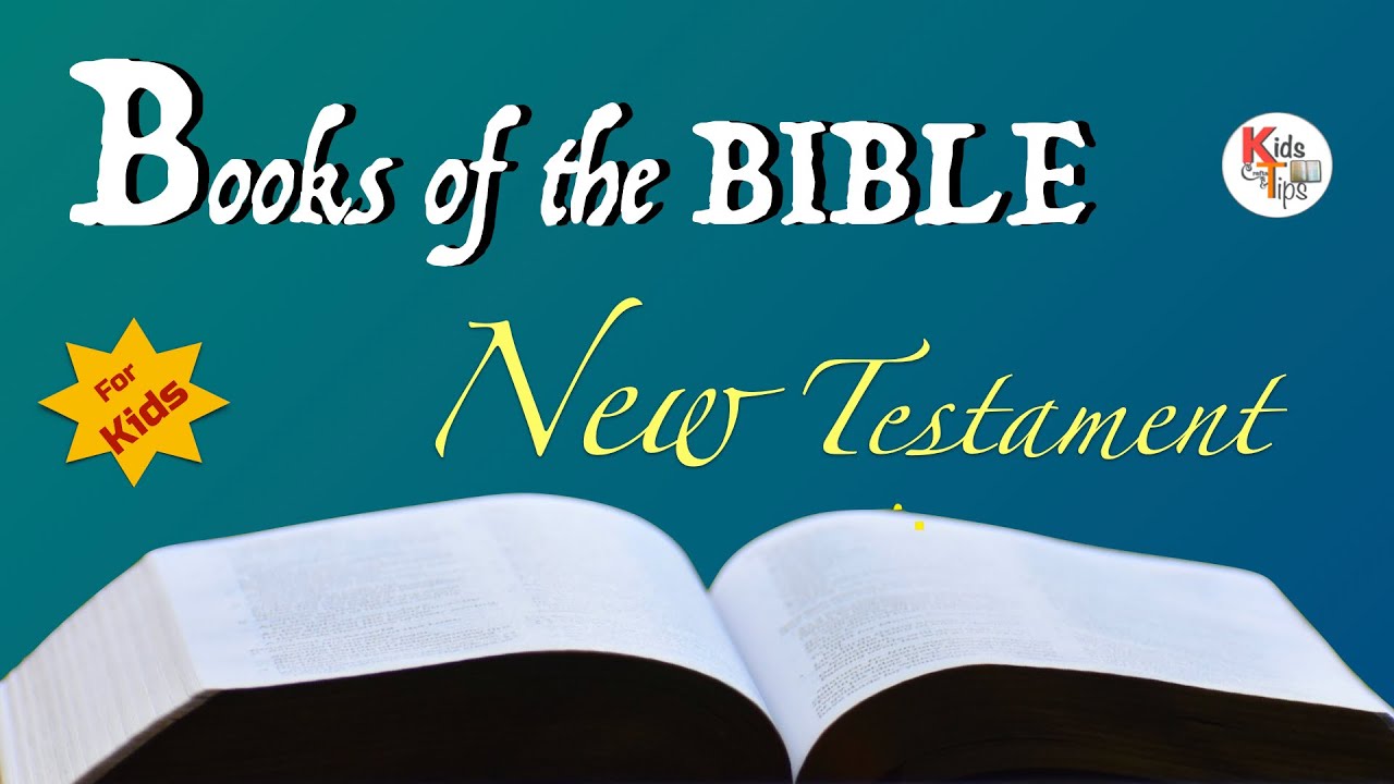 New Testament Books of the Bible | Easy to learn book of the Bible for ...