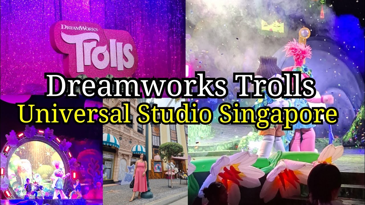 Dreamworks Trolls at Universal Studio Singapore || Jovelyn Mirambel ...