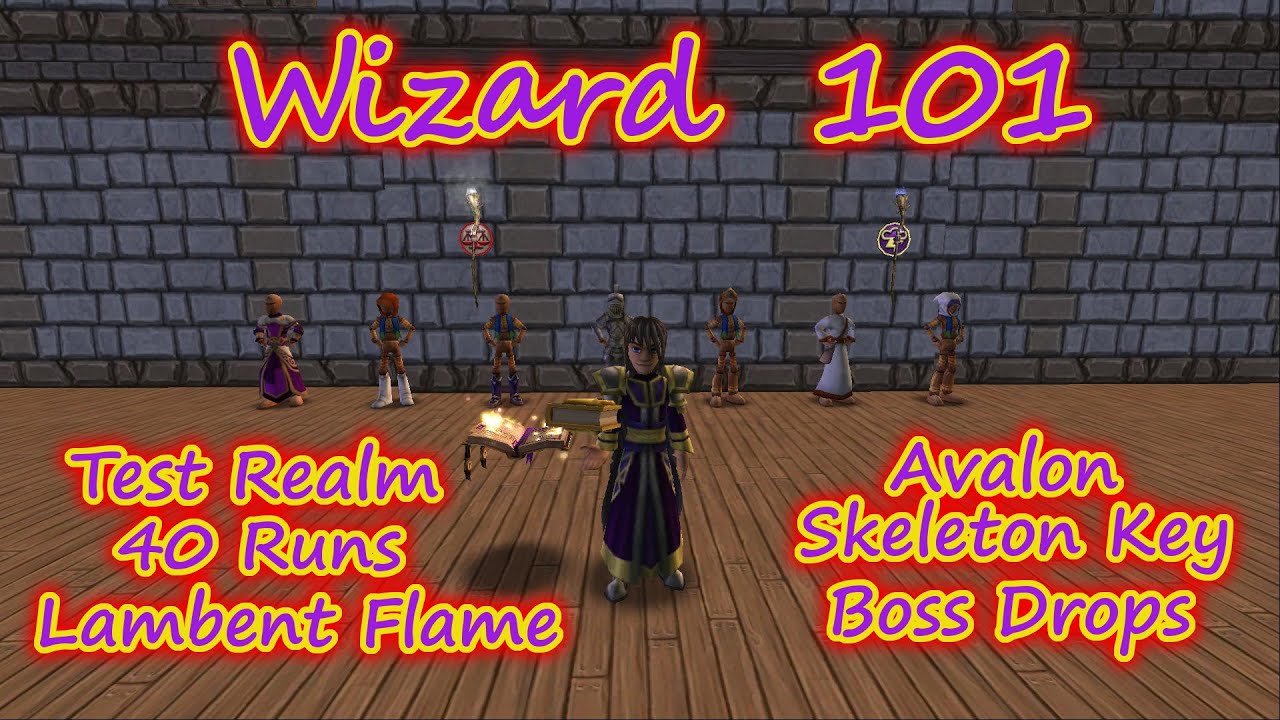 Wizard101: Test Realm Avalon Skeleton Key Boss Gear Drops List- Part 1 ...