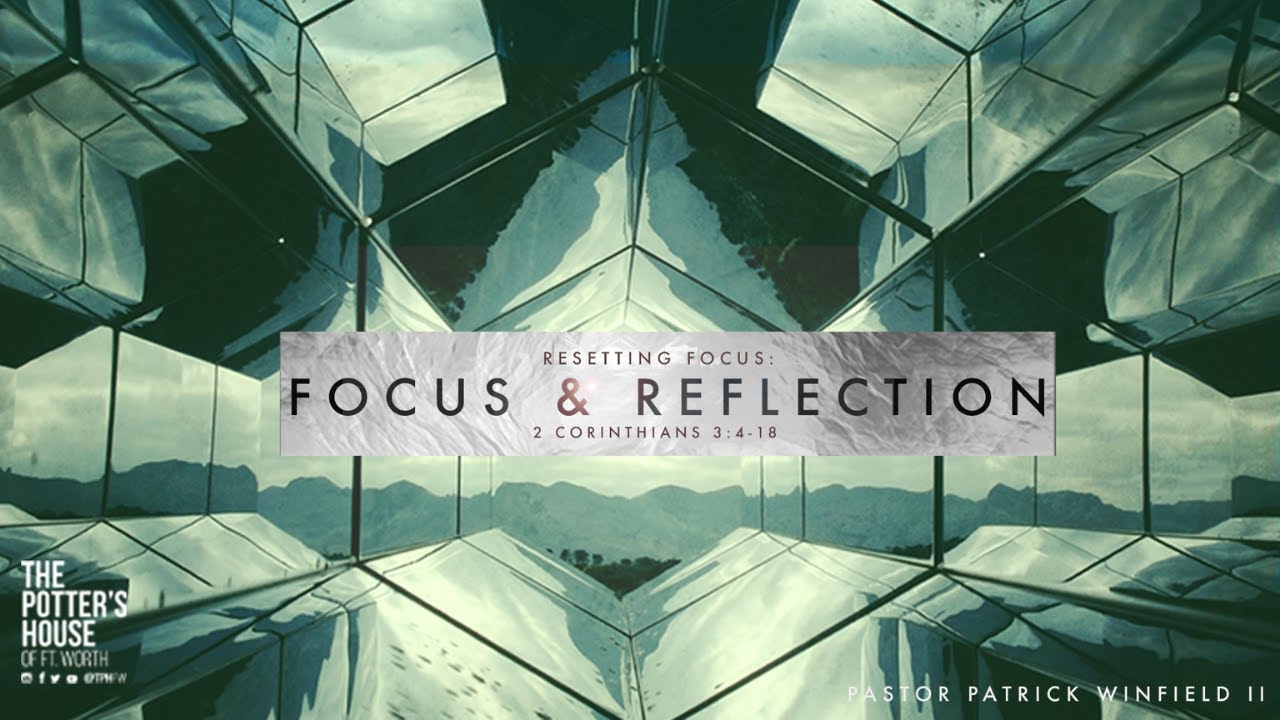 Resetting Focus: Focus and Reflection - YouTube