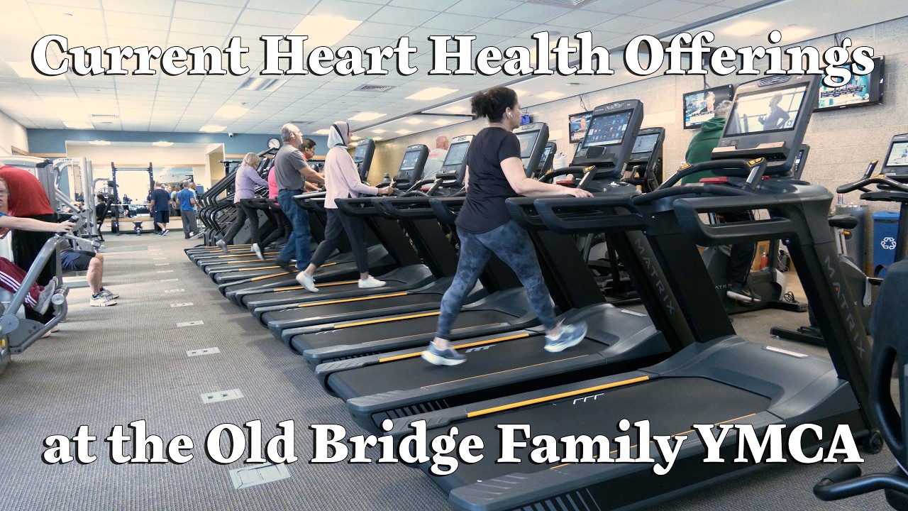 Current Heart Health Offerings at the Old Bridge Family YMCA - YouTube