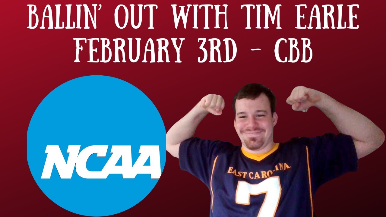NCAAB Free Picks & Predictions- 2/3/24 | Ballin' Out with Tim Earle ...