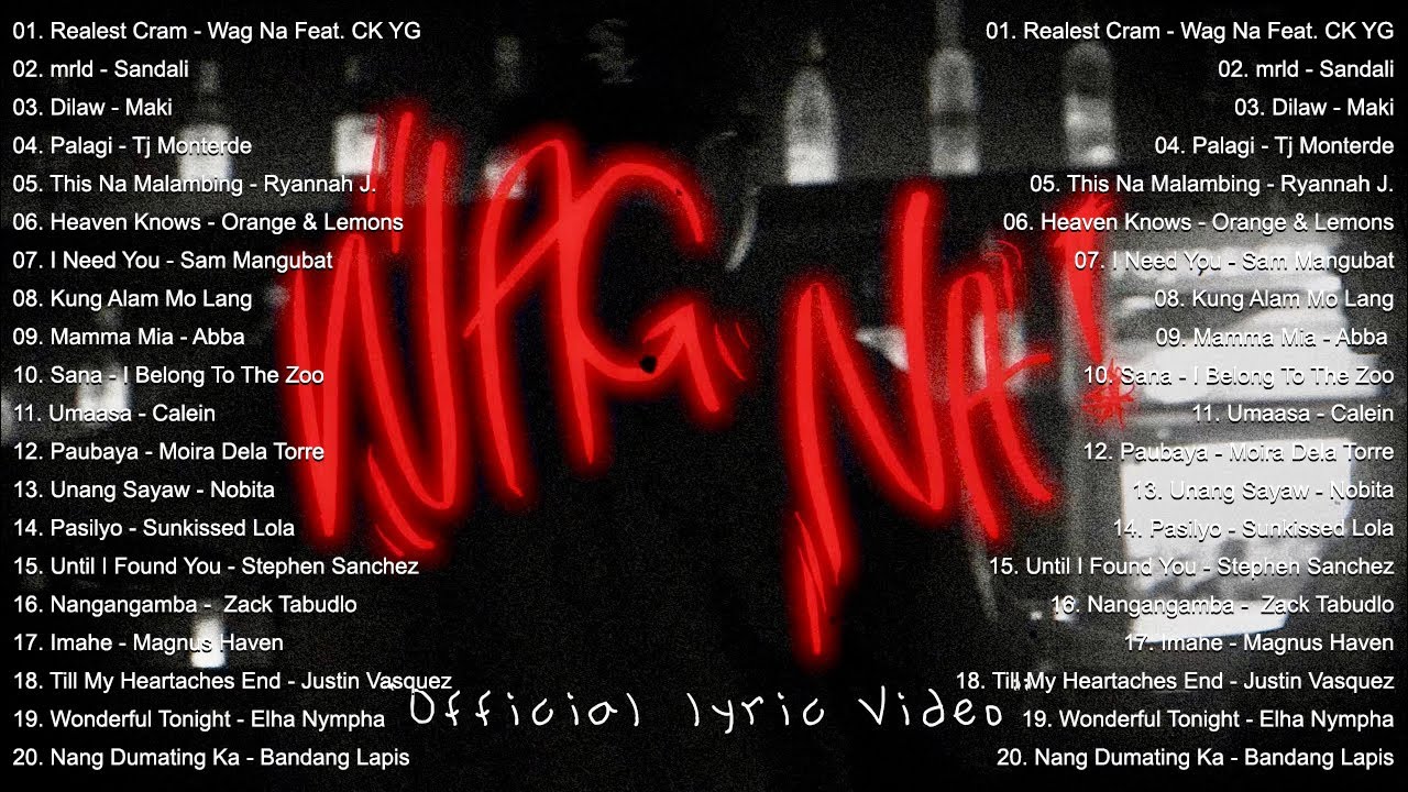 Realest Cram - Wag Na feat. CK YG 💖Best OPM Tagalog Love Songs | OPM ...