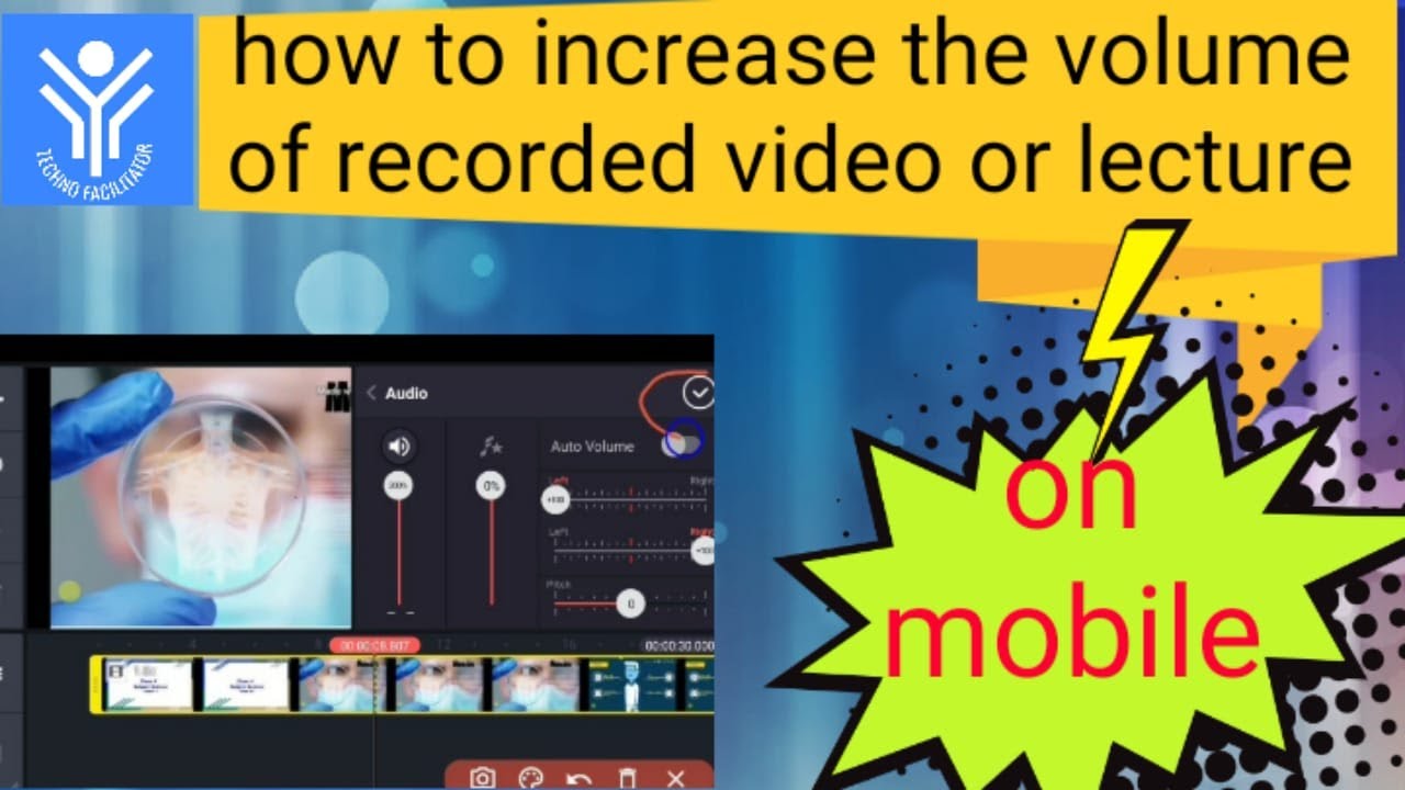 How to increase the volume of recorded video or lecture on mobile by ...