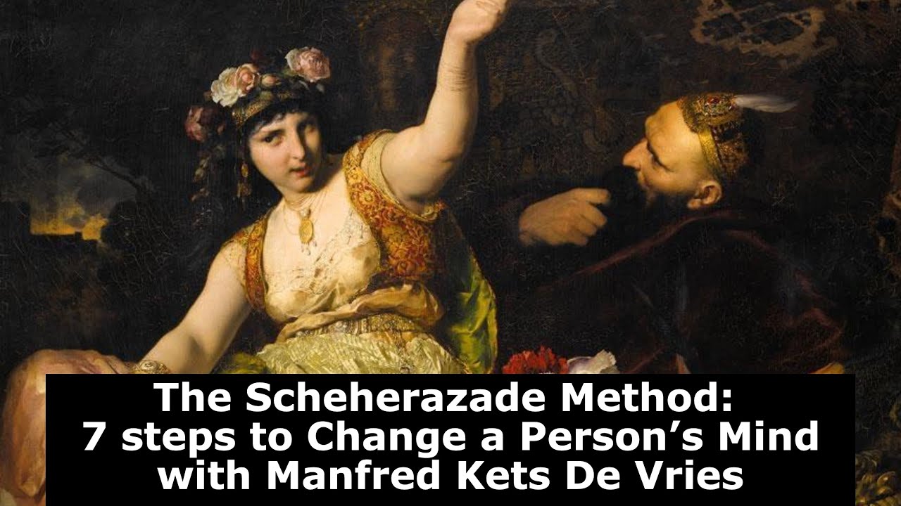 The Scheherazade Method: Change a Person’s Mind - YouTube