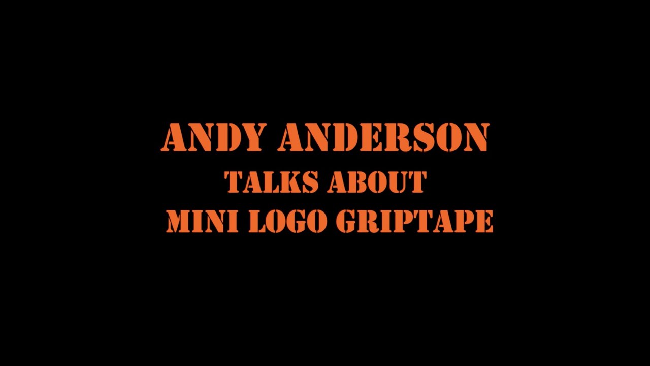 Andy Anderson talks Mini Logo Grip Tape on More Nine Club! - YouTube