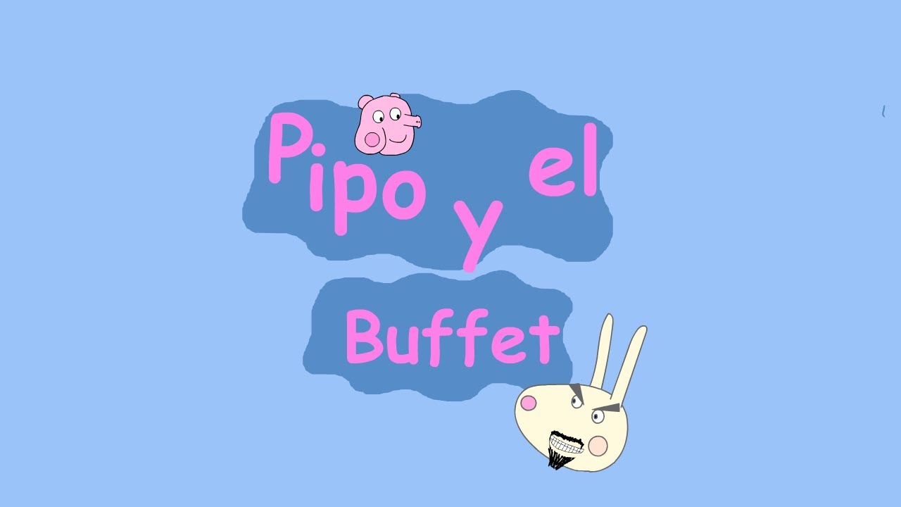 Pipo y el buffet #pipo #peppapig #srconejo - YouTube