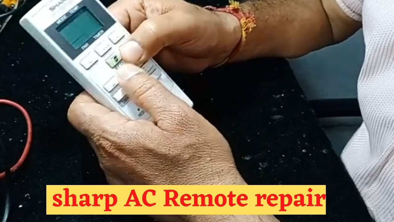 sharp AC Remote repair - YouTube