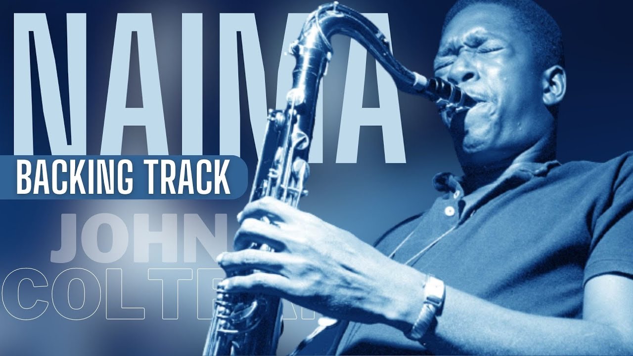 Naima Backing track - YouTube