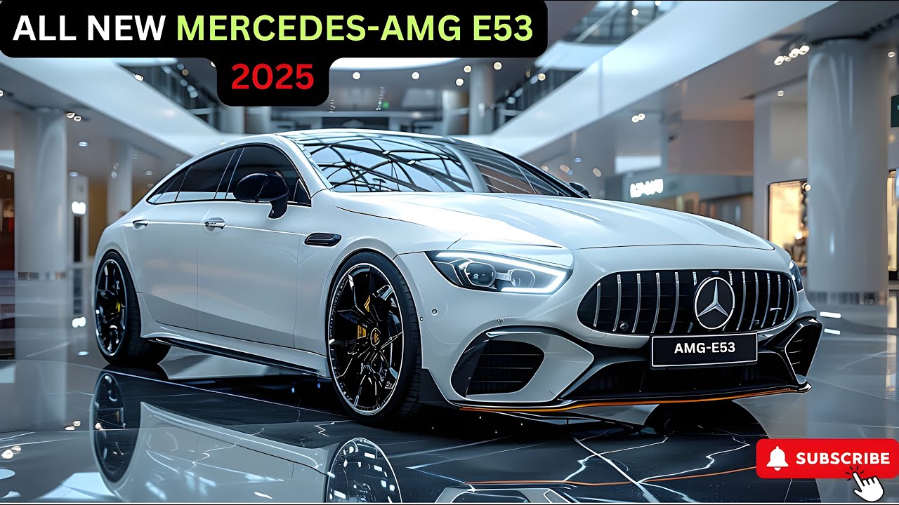 2025 All-New Mercedes AMG E53: Luxury Sedan Car with Estate Exhaust Sound, POWERFUL 612 HP ...