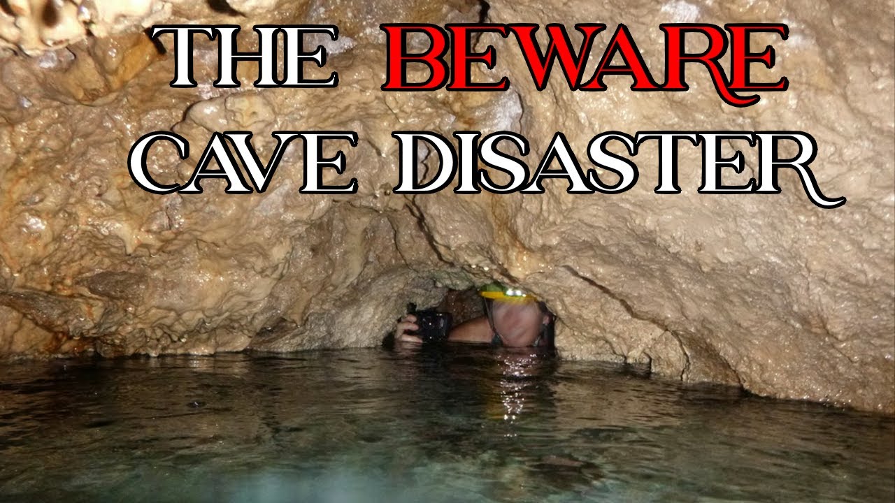 The Beware Cave Disaster - YouTube