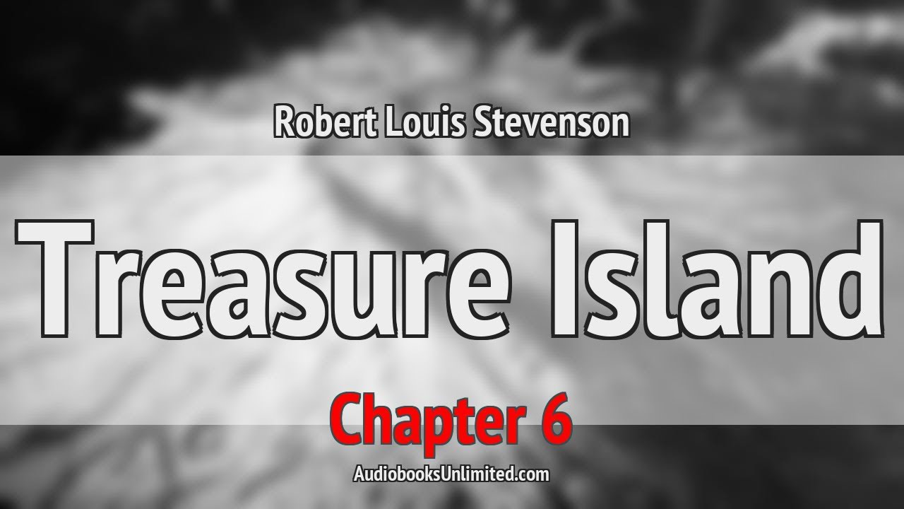 Treasure Island Audiobook Chapter 6 - YouTube