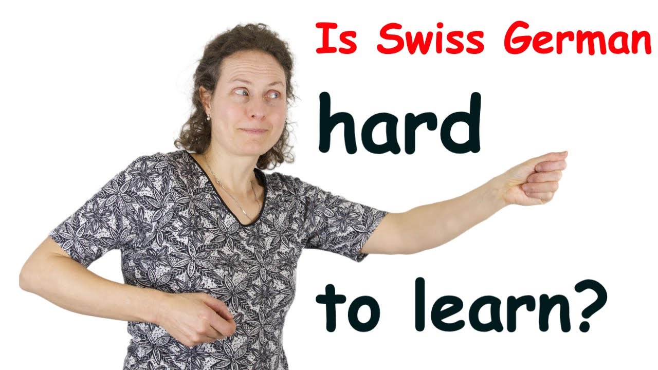 Is Swiss German Hard To Learn YouTube is-swiss-german-hard-to-learn-youtube