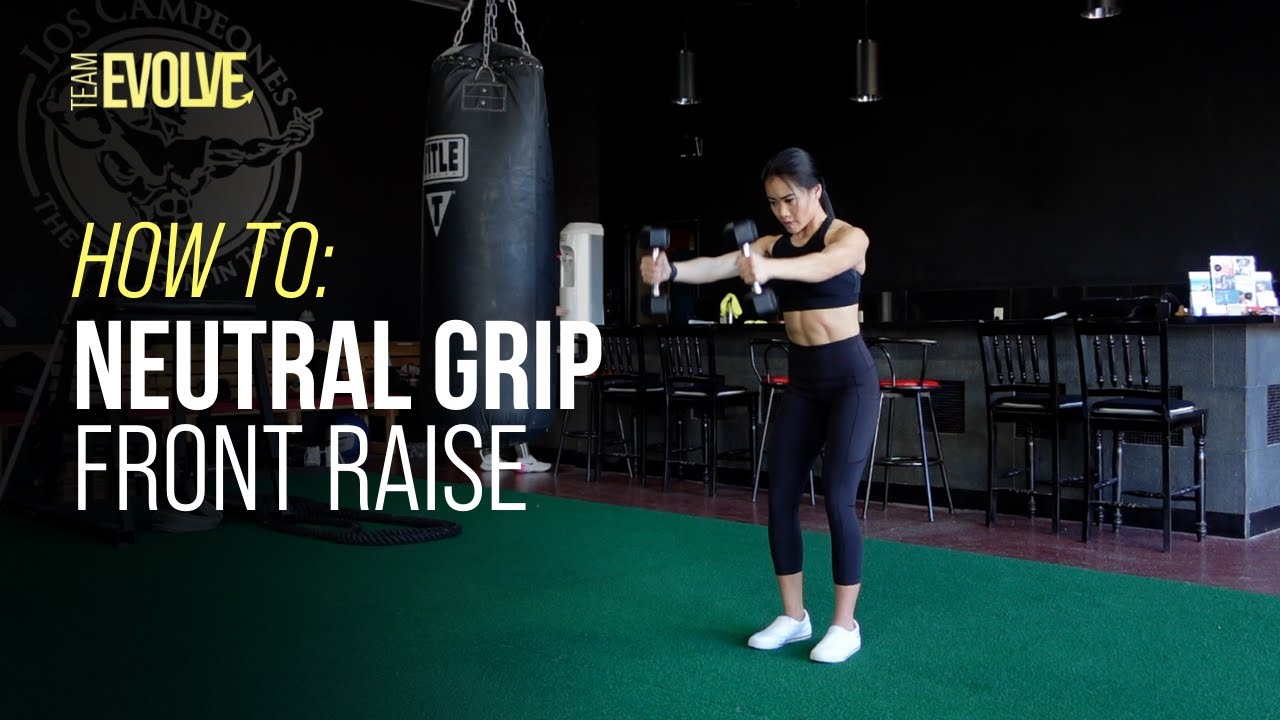 Standing Neutral Grip Dumbbell Front Raise Tutorial | Team Evolve - YouTube