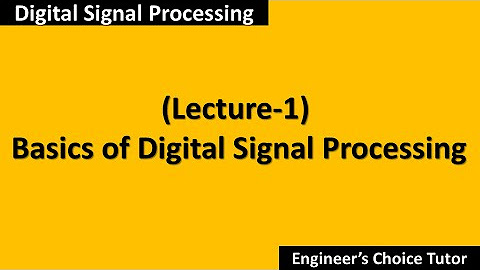 Digital Signal Processing - YouTube